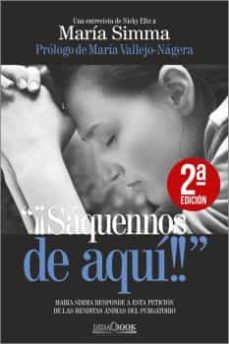 Saquennos De Aqui (2ª Ed.) de Maria Simma, en PDF, ePub y Audiolibro, Resumen Gratis
