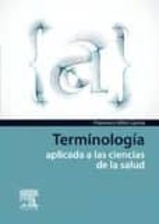 Terminolog?A Aplicada A Las Ciencias De La Salud, en PDF, ePub y Audiolibro, Resumen Gratis