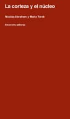 La Corteza Y El Nucleo de Maria Torok, en PDF, ePub y Audiolibro ...