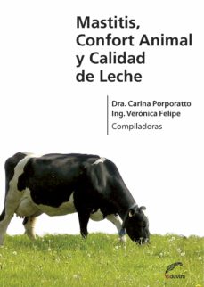 Mastitis, Confort Animal Y Calidad De Leche, en PDF, ePub y Audiolibro, Resumen Gratis